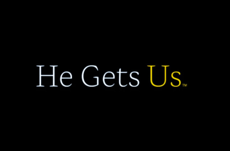 "He Gets Us" Doesn't Get Jesus